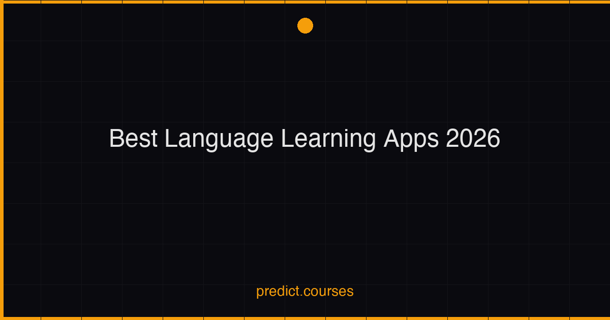 Best Language Learning Apps 2026 — predict.courses